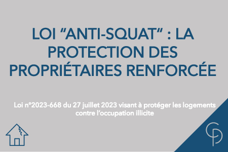 Loi "anti-squat" : la protection des propriétaires renforcée